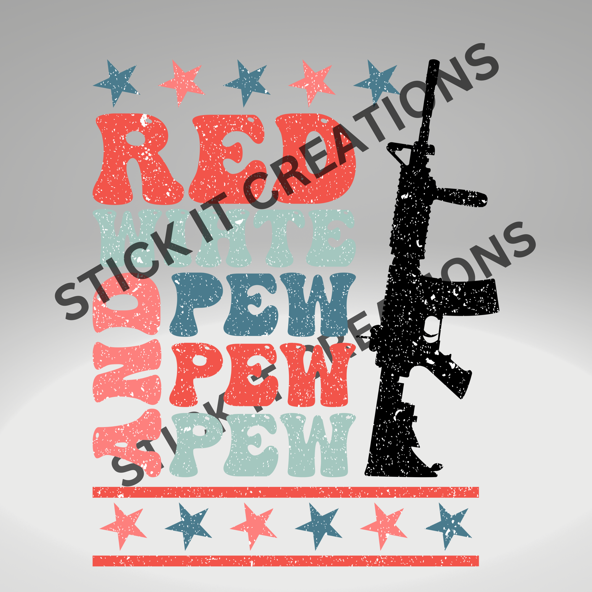 RED, WHITE, PEW PEW PEW – Stick It Creation